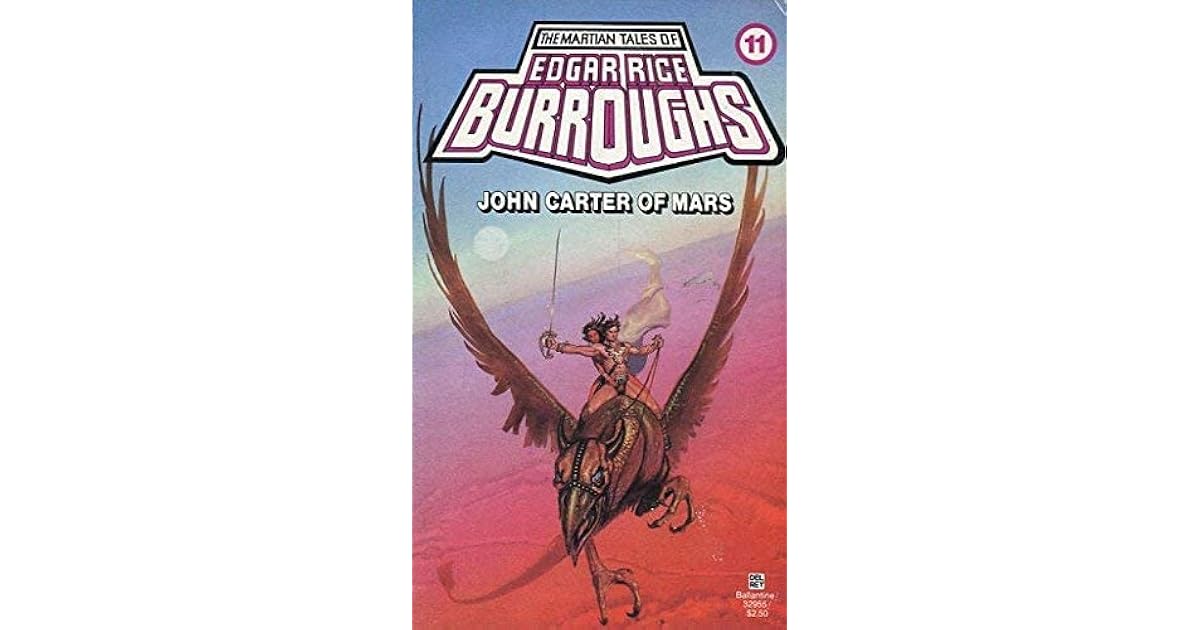 John Carter of Mars (Barsoom, #11) by Edgar Rice Burroughs