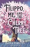 The Distance Between Me and the Cherry Tree by Paola Peretti