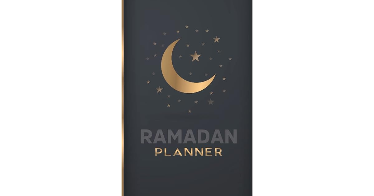 Ramadan Journal & Planner: Prayer, Fasting, Gratitude and Kindness ...