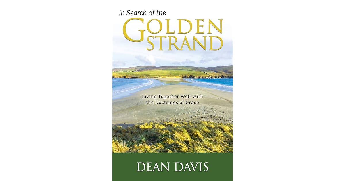 In Search of the Golden Strand by Dean Davis