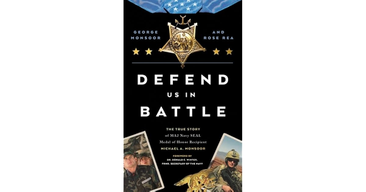 Book giveaway for Defend Us in Battle: The True Story of MA2 Navy SEAL ...