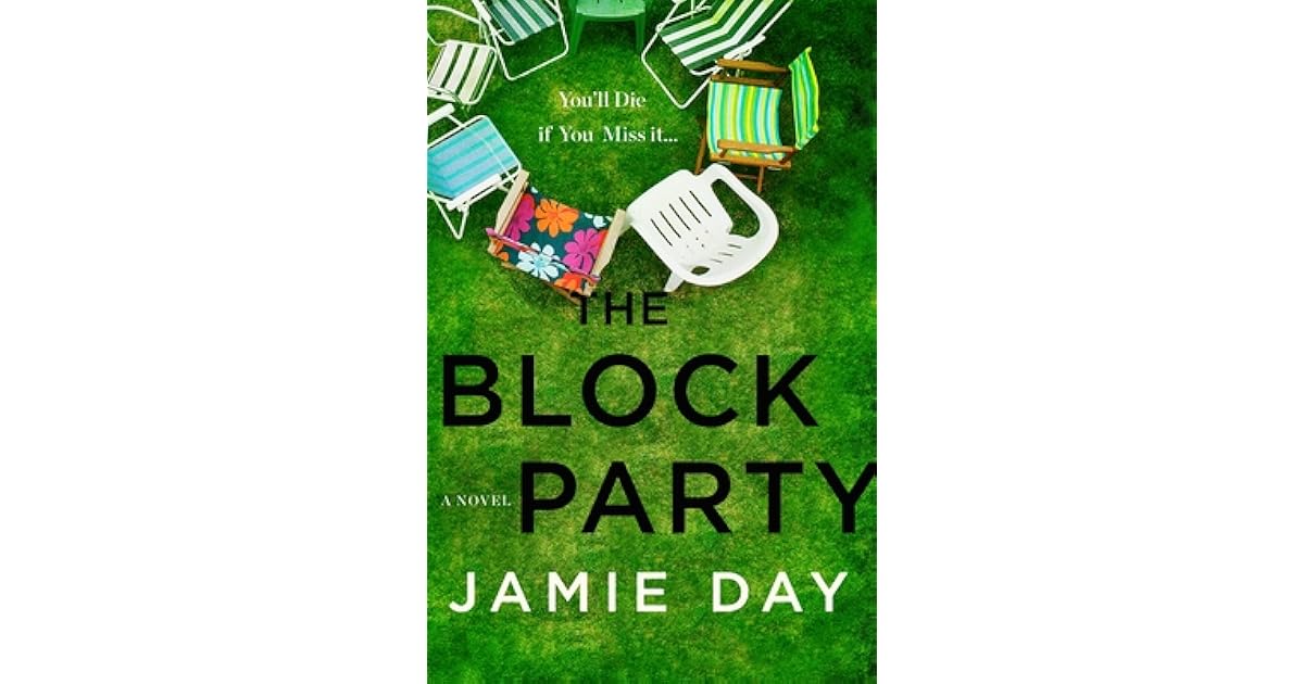 The Block Party: A Novel by Jamie Day