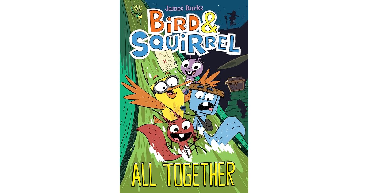 Bird & Squirrel All Together: A Graphic Novel by James Burks