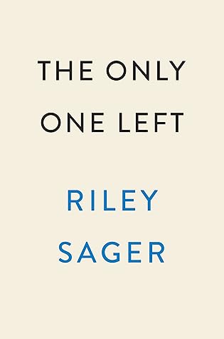 The Only One Left by Riley Sager