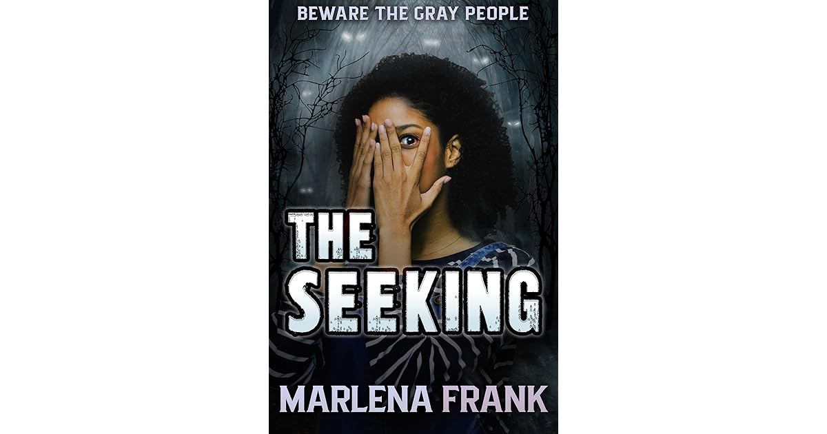 The Seeking by Marlena Frank