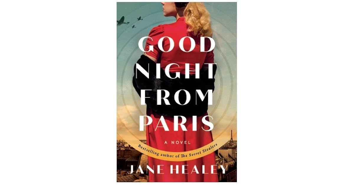 Book giveaway for Goodnight From Paris by Jane Healey Feb 07-Mar 06, 2023