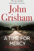 A Time for Mercy (Jake Brigance, #3) by John Grisham