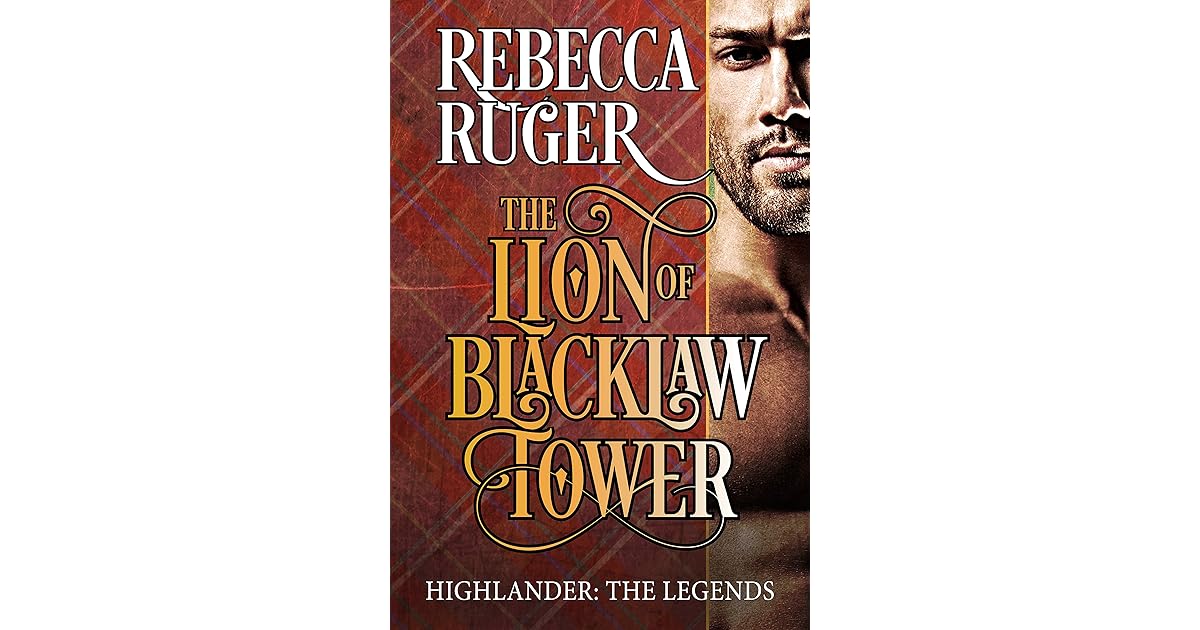 The Lion of Blacklaw Tower by Rebecca Ruger