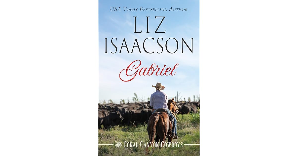 Gabriel: A Young Brothers Novel by Liz Isaacson