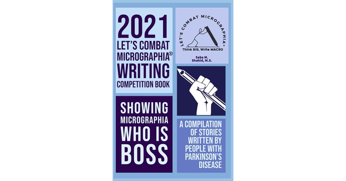 2021 Let's Combat Micrographia Writing Competition Book: A compilation ...