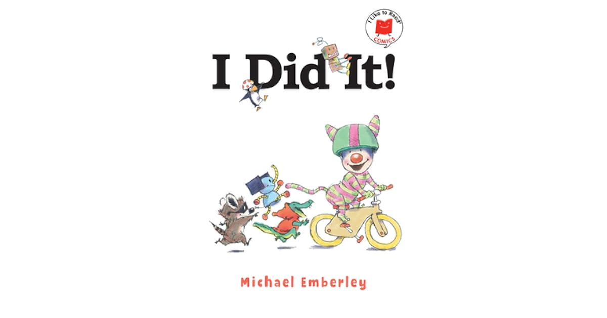 I Did It! by Michael Emberley
