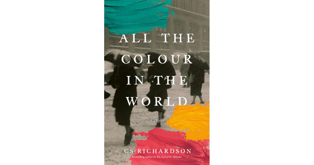 Book giveaway for All the Colour in the World by C.S. Richardson Nov 18 ...
