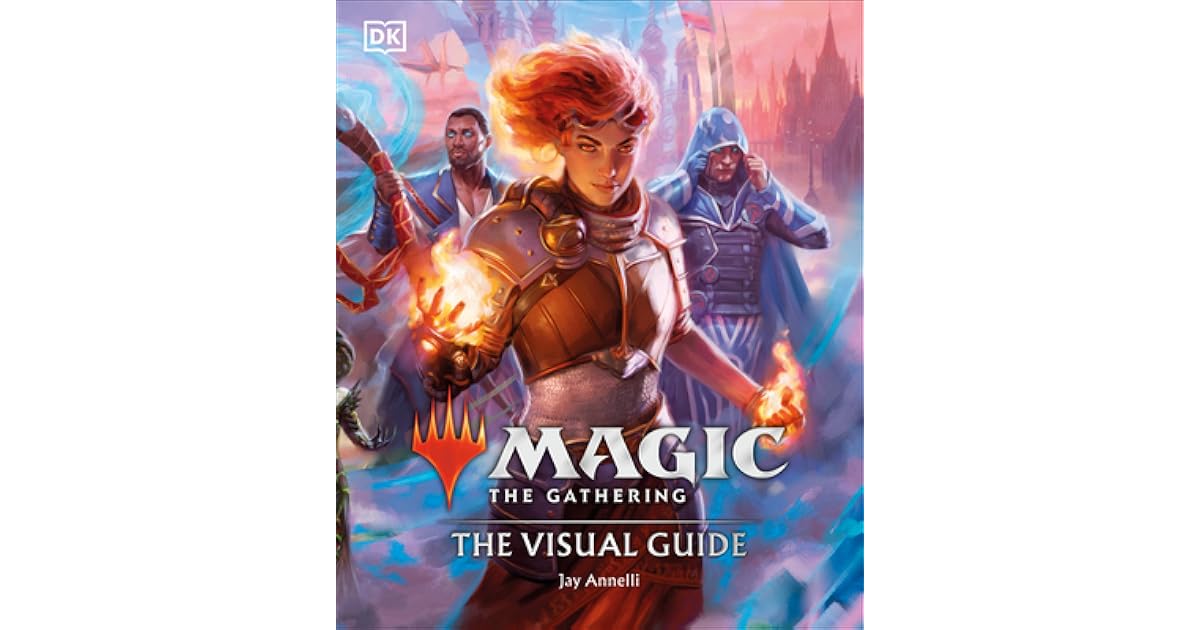 Magic the Gathering the Visual Guide by Jay Annelli