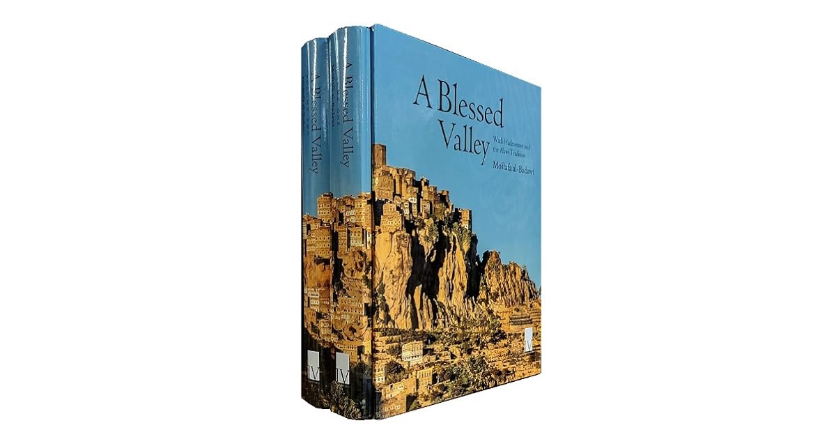 A Blessed Valley: Wadi Hadramawt and the 'Alawi Tradition by Mostafa al ...