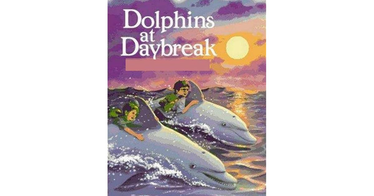 Dolphins at Daybreak: kids books ages 3-5 by Debbie Perry