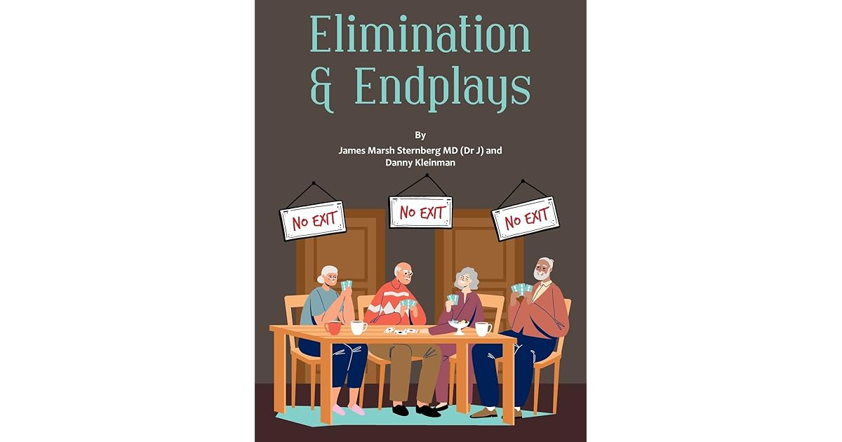 Elimination & Endplays by James Marsh M.d. Sternberg