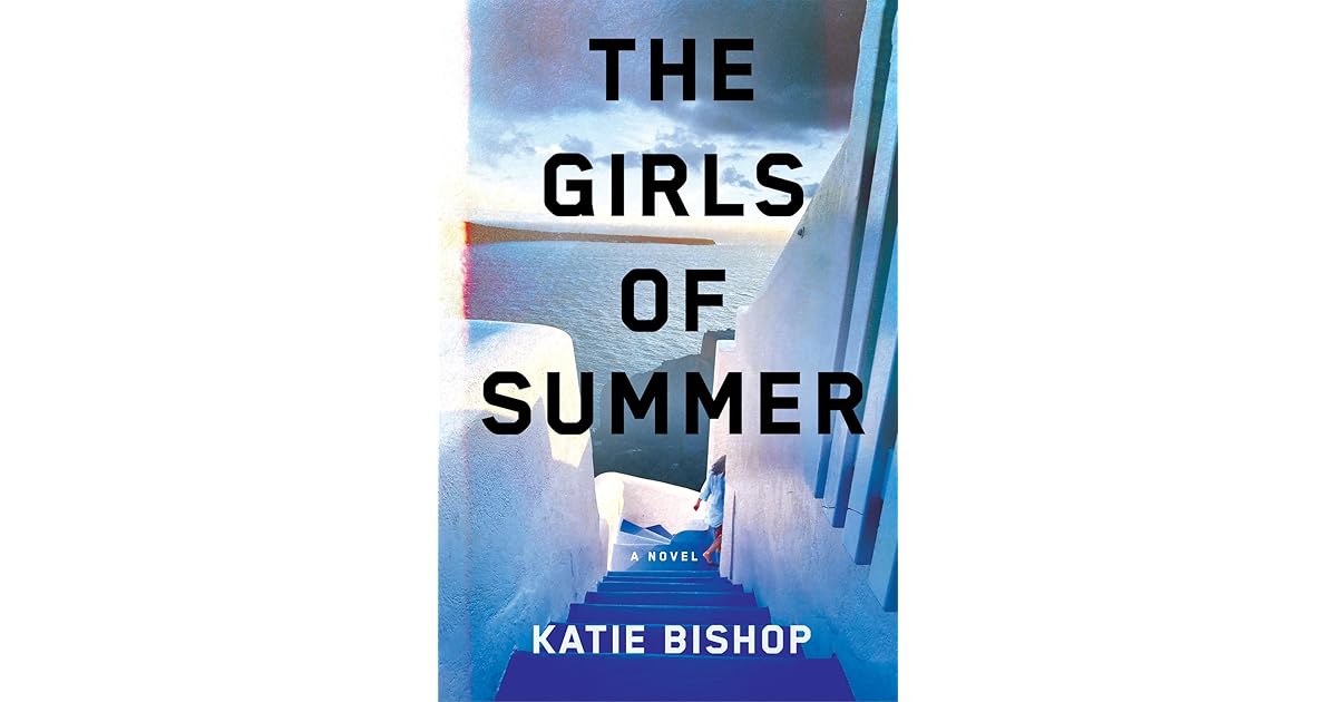 The Girls of Summer by Katie Bishop