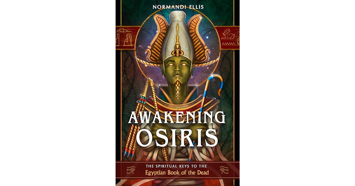 Book giveaway for Awakening Osiris: The Spiritual Keys to the Egyptian ...