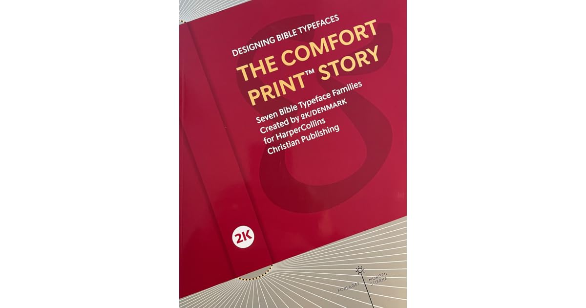 The Comfort Print Story: Seven Bible Typeface Families Created by 2K ...