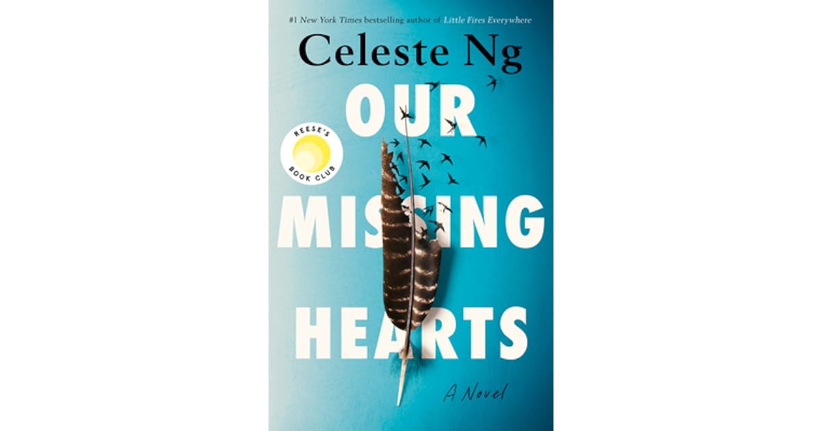 Book giveaway for Our Missing Hearts by Celeste Ng Sep 09-Sep 25, 2022