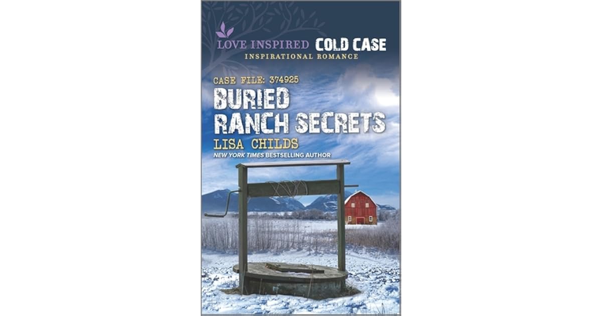 Book giveaway for Buried Ranch Secrets (Love Inspired Cold Case) by ...