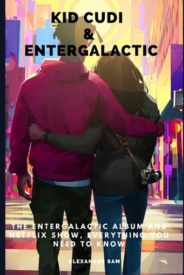 Kid Cudi & Entergalactic: The Entergalactic Album and Netflix Show, Everything You Need to Know ...