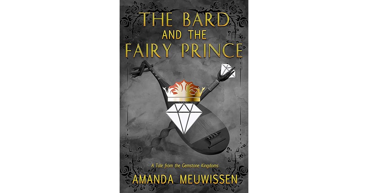 The Bard and the Fairy Prince by Amanda Meuwissen