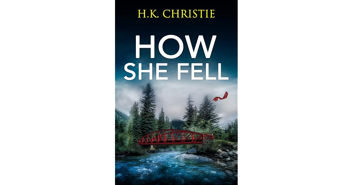 How She Fell (Martina Monroe Book 7) by H.K. Christie