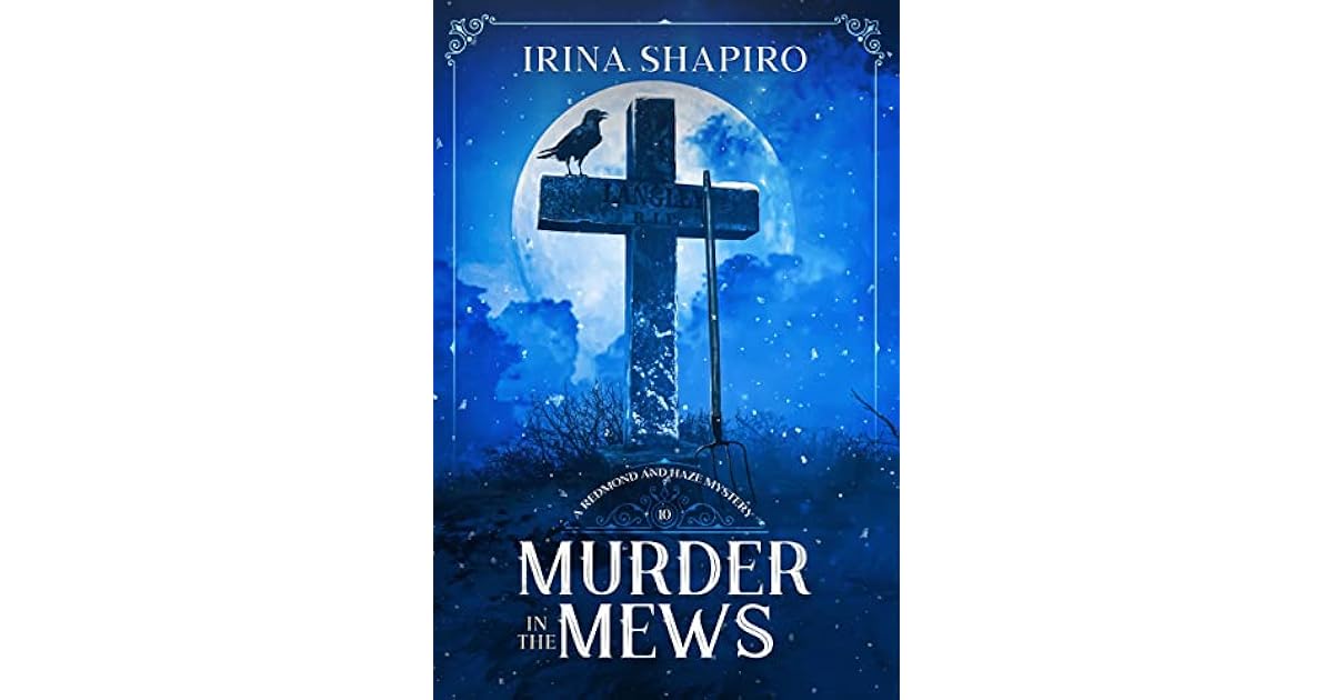 Murder in the Mews (Redmond & Haze #10) by Irina Shapiro
