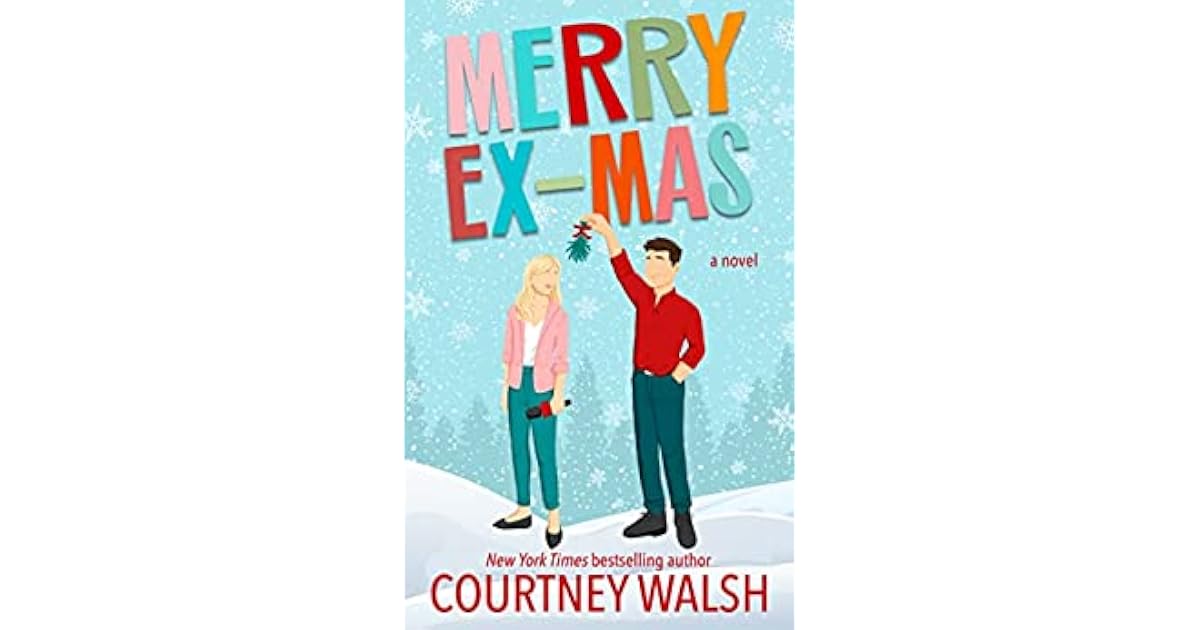 Merry Ex-Mas by Courtney Walsh