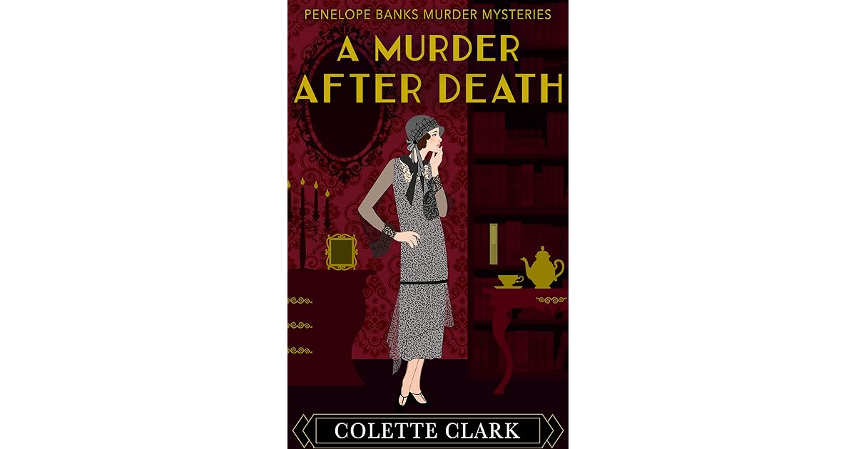 A Murder After Death by Colette Clark