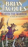 Martin the Warrior (Redwall, #6) by Brian Jacques
