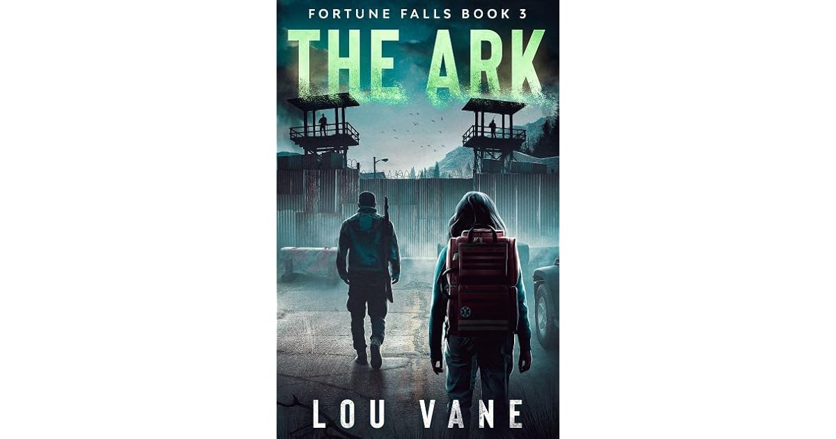 The Ark (Fortune Falls, #3) by Lou Vane