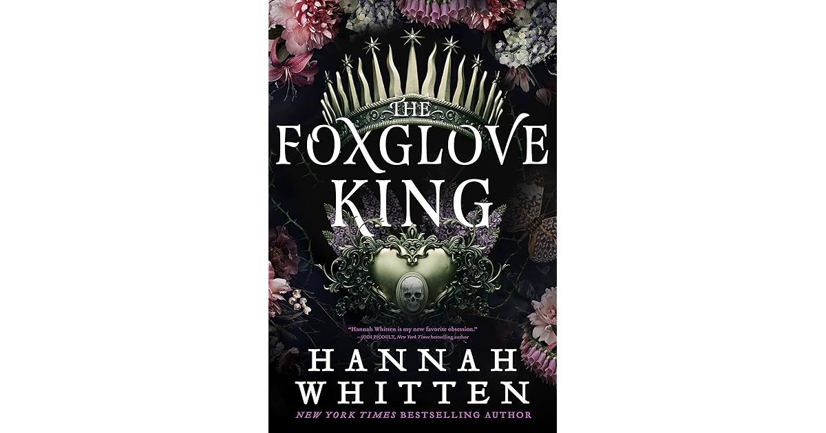Book giveaway for The Foxglove King (The Nightshade Crown #1) by Hannah ...