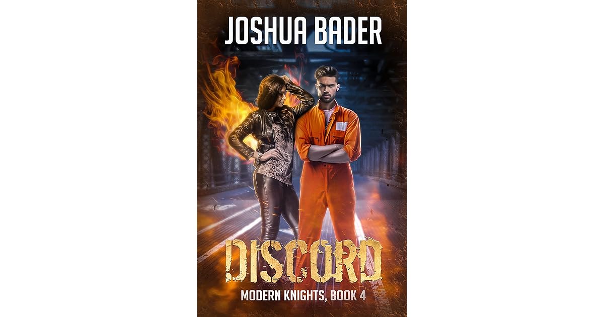 Discord (Modern Knights Book 4) by Joshua Bader