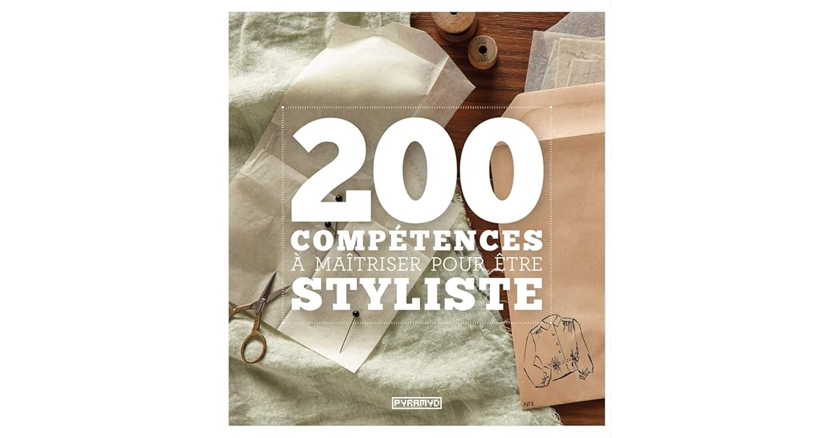 200 compétences à maîtriser pour être styliste by Aisling McKeefry