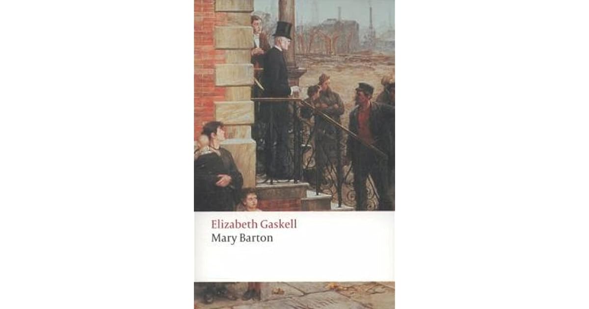 Mary Barton Illustrated by Elizabeth Gaskell