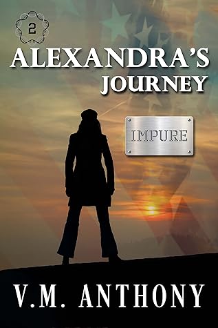Alexandra's Journey (Impure, #2) by V. M. Anthony
