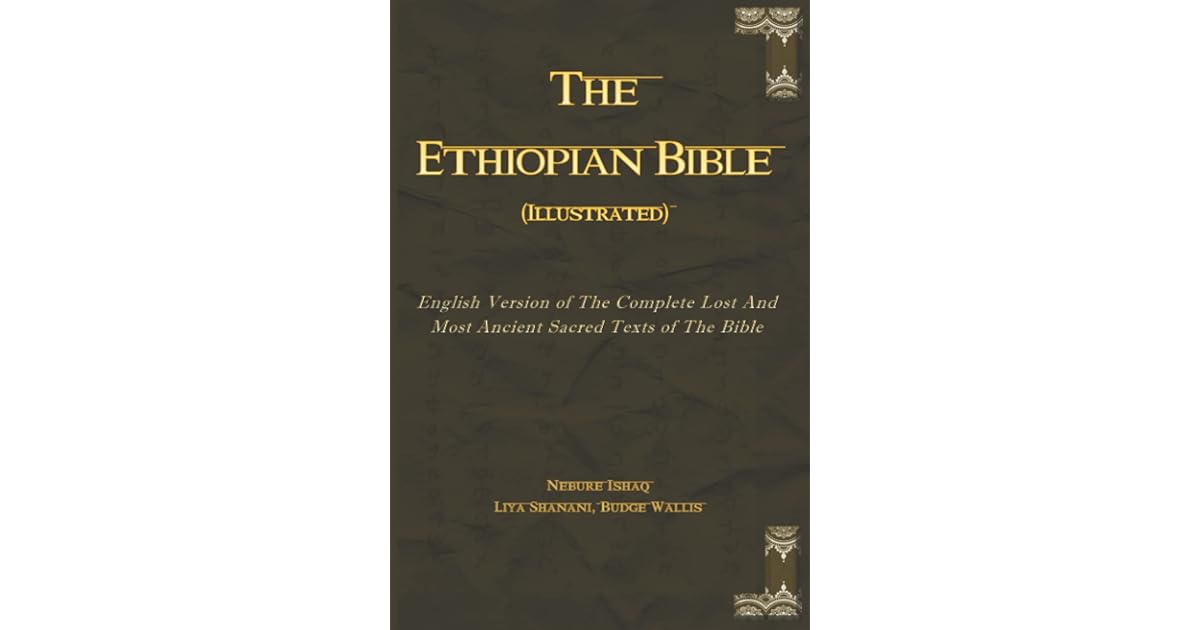 The Ethiopian Bible (Illustrated): English Version of The Complete Lost ...