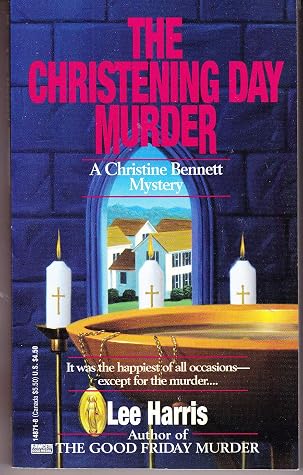 The Christening Day Murder (Christine Bennett, #3) by Lee Harris
