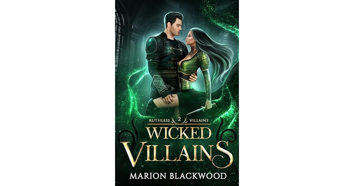Wicked Villains (Ruthless Villains, #2) by Marion Blackwood