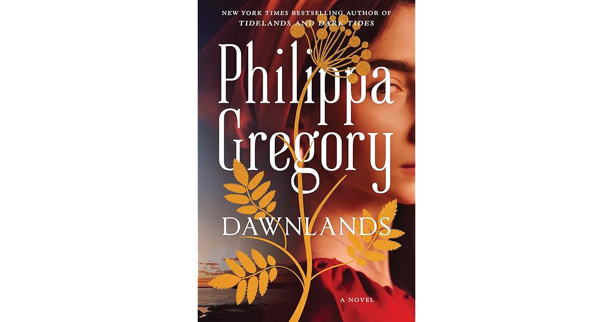 Dawnlands (The Fairmile, #3) by Philippa Gregory