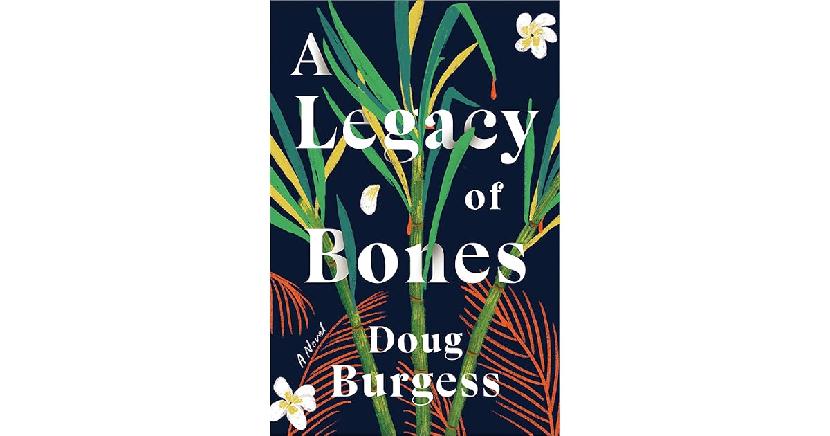 Book giveaway for A Legacy of Bones by Doug Burgess Oct 15-Nov 13, 2022