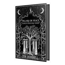 Pillars of Peace: Compiled Collector's Edition by Tom Dumbrell