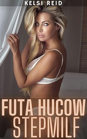Futa Hucow Stepmilf by Kelsi Reid