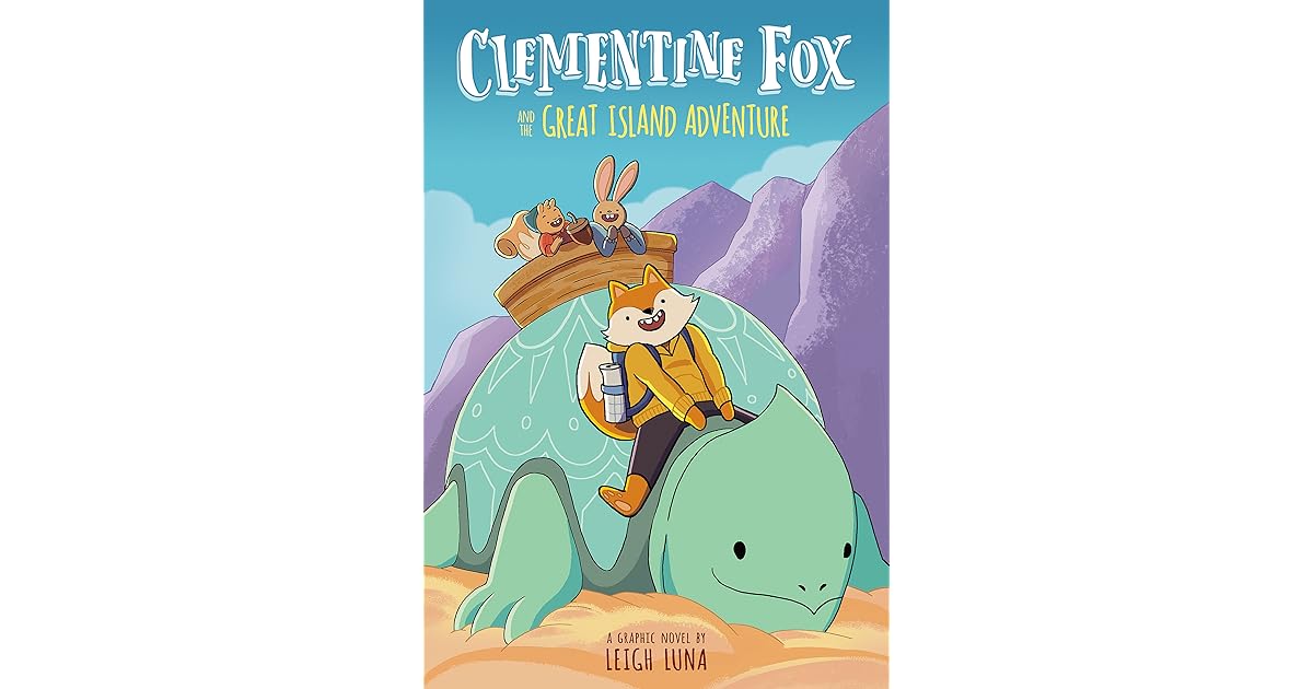 Clementine Fox and the Great Island Adventure: A Graphic Novel by Leigh ...