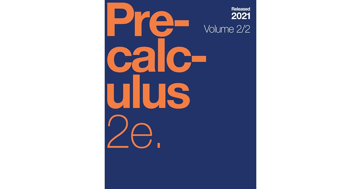 Precalculus 2e (Volume 2/2) by Jay Abramson