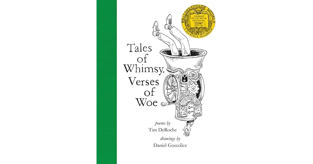 Book giveaway for Tales of Whimsy, Verses of Woe by Tim DeRoche Sep 12 ...