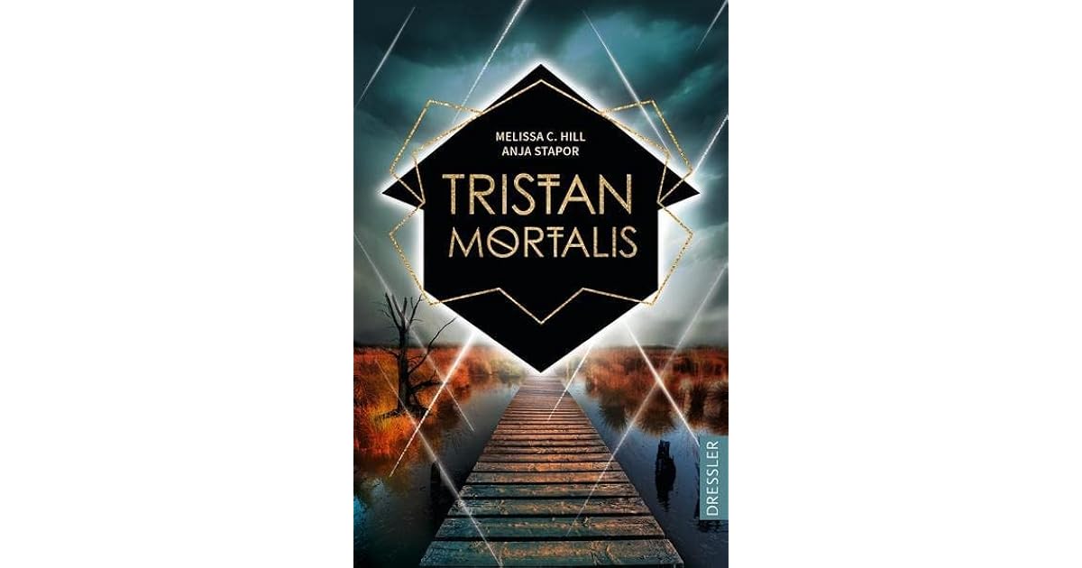 Tristan Mortalis by Melissa C. Hill