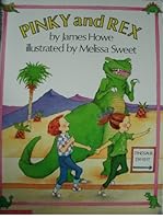 Pinky and Rex (Pinky and Rex, #1) by James Howe